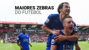 Relembre as 10 maiores zebras do futebol na história
