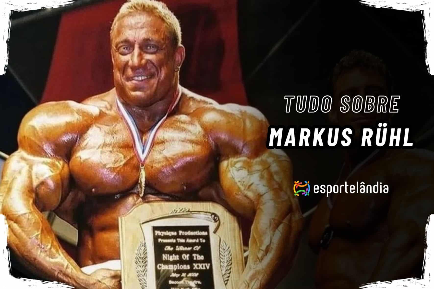 Conheça Markus Ruhl, o fisiculturista mais monstruoso de todos os ...